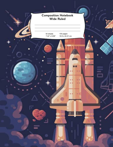 Composition Notebook: Spaceship Rocket Blast Off Wide Ruled Notebook ...