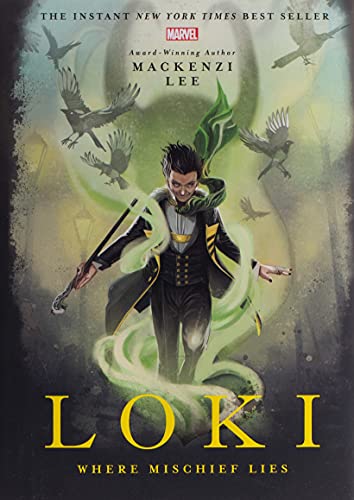 Amazon.com: Loki: Where Mischief Lies: 9781368022262: Lee, Mackenzi ...