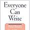 Amazon.com: Everyone Can Write: Essays toward a Hopeful Theory of ...