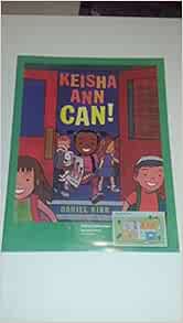 Keisha Ann Can: Daniel Kirk: 9780736280136: Amazon.com: Books