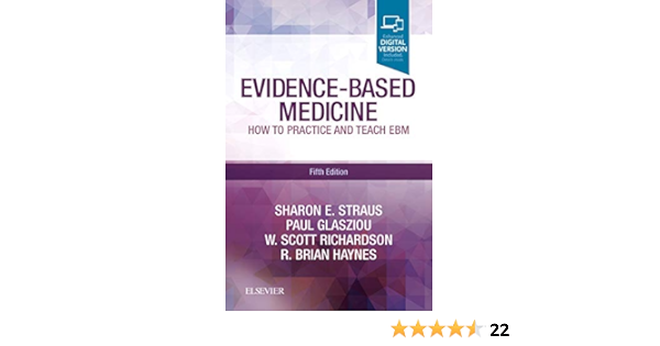 [EBMの書籍] Evidence-Based Medicine: How to Practice and Teach EBM | EBP ...