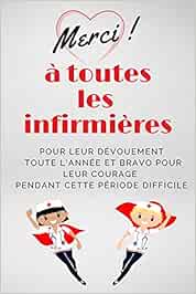 Merci à toutes les infirmières pour leur dévouement toute l'année et ...