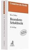 Allgemeines Schuldrecht: Amazon.de: Hans Brox, Wolf-Dietrich Walker ...