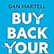 Amazon.com: Buy Back Your Time: Get Unstuck, Reclaim Your Freedom, and ...