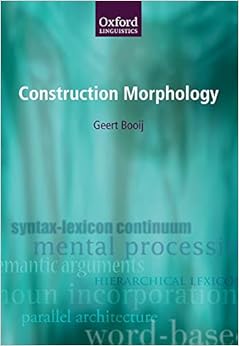Construction Morphology (Oxford Linguistics): Amazon.co.uk: Booij ...