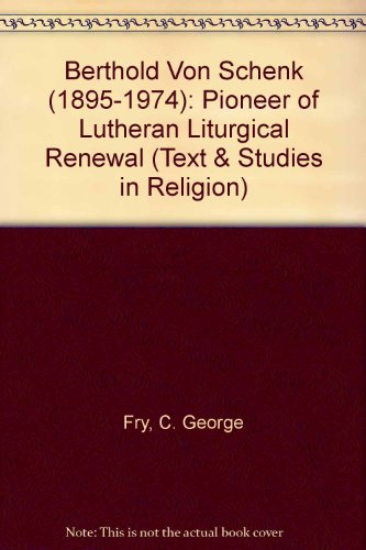 Amazon.com: Berthold Von Schenk (1895-1974): Pioneer of Lutheran ...