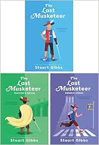 The Last Musketeer Series: Stuart Gibbs: Amazon.com: Books