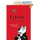 The Little Hummingbird: Michael Nicoll Yahgulanaas, Wangari Maathai ...