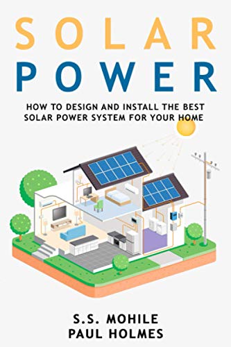Solar Power for Beginners: How to Design and Install the Best Solar ...