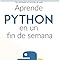 Aprende Python en un fin de semana (Spanish Edition): Moreno Muñoz ...