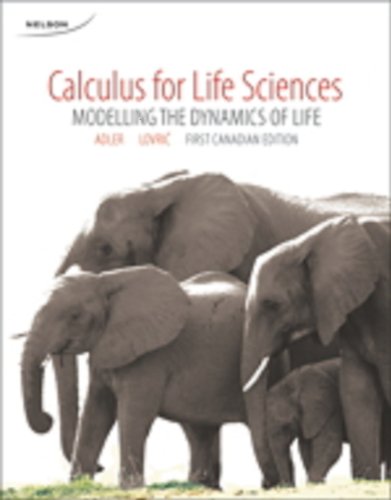 Calculus for the Life Sciences: Modelling the Dynamics of Life ...