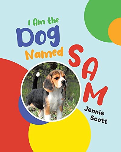 Buy I Am the Dog Named Sam Book Online at Low Prices in India | I Am ...