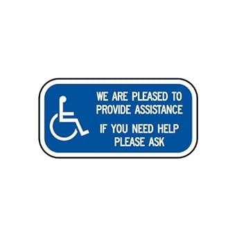 Handicap Assistance Sign