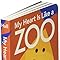 Amazon.com: My Heart Is Like a Zoo Board Book: 9780061915123: Hall ...