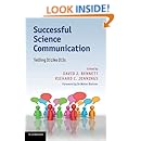 Successful Science Communication: Telling It Like It Is: 9780521176781 ...