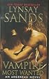 Amazon.com: Vampire Most Wanted: An Argeneau Novel (Argeneau Vampire, 20) (9780062078179): Sands ...