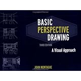 Basic Perspective Drawing: A Visual Approach, 5th Edition: Montague ...