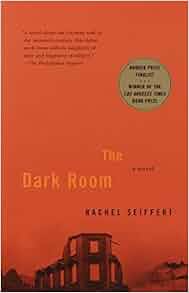 The Dark Room: A Novel: Rachel Seiffert: 9780375726323: Amazon.com: Books
