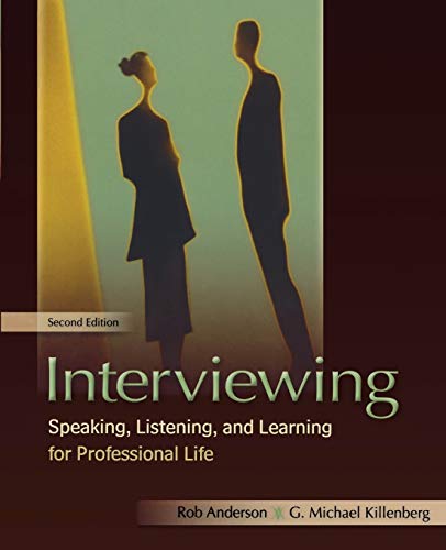 Amazon.com: Interviewing: Speaking, Listening, and Learning for ...