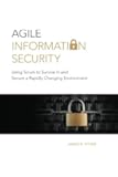 Agile Application Security: Enabling Security in a Continuous Delivery Pipeline: Laura Bell ...