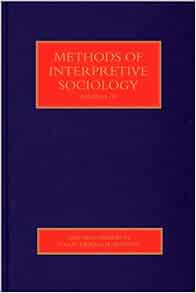 Methods of Interpretive Sociology (SAGE Benchmarks in Social Research Methods): David, Matthew ...