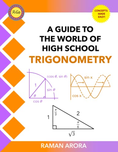 Mua A Guide to the World of High School Trigonometry: A Guide to the World of High School ...