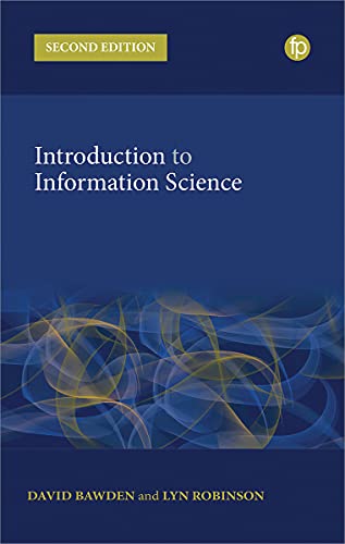 Amazon.com: Introduction to Information Science: 9781783304950: Bawden ...