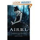Airel (The Airel Saga, Book 1): Aaron Patterson, Chris White ...