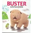 Buster Catches a Cold: Hisako Madokoro: 9780836808346: Amazon.com: Books