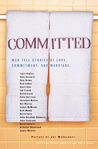 Committed: Men Tell Stories of Love, Commitment, and Marriage: Knutsen ...
