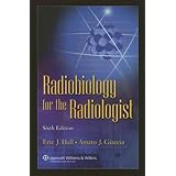 Radiobiology for the Radiologist: 9781608311934: Medicine & Health ...