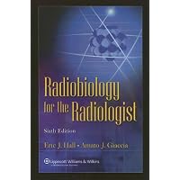 Radiobiology for the Radiologist: 9781496335418: Medicine & Health ...