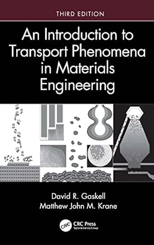 An Introduction to Transport Phenomena in Materials Engineering in ...