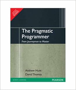 The Pragmatic Programmer : From Journeyman to Master 1st Edition ...