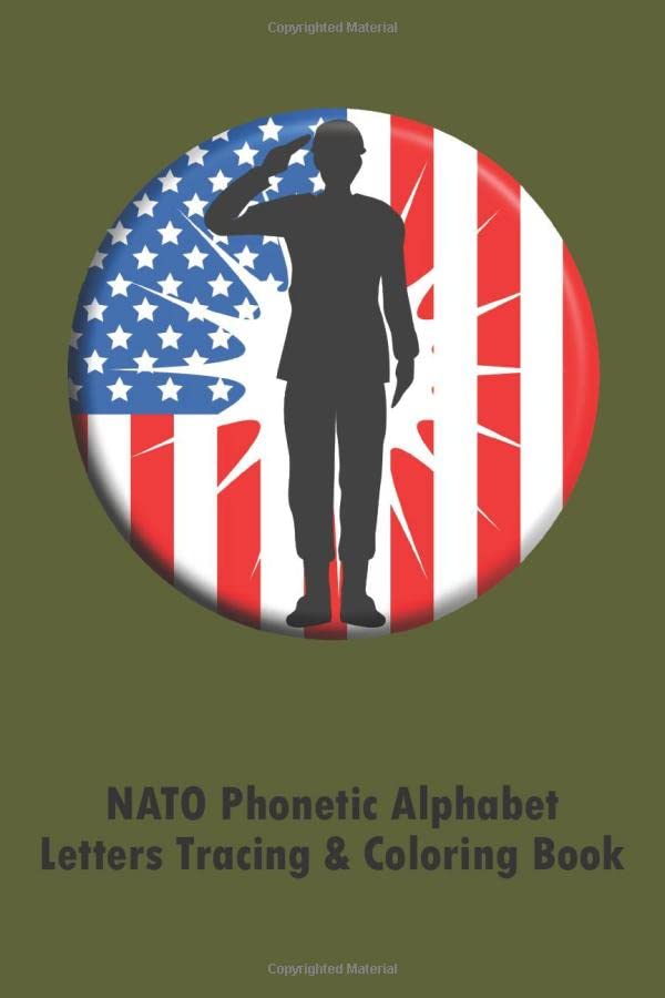 NATO Phonetic Alphabet Letters Tracing & Coloring Book: Military ...