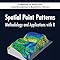 Spatial Point Patterns: Methodology and Applications with R (Chapman & Hall/Crc ...