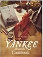 Yankee's Lost & Vintage Recipes: The Editors of Yankee Magazine ...