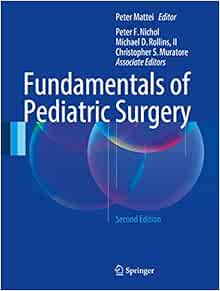 Fundamentals of Pediatric Surgery: Second Edition: 0003319274414 ...