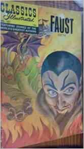 "Faust" Classics Illustrated Comic #167: Goethe: Amazon.com: Books