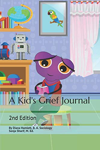 A Kid's Grief Journal (Children & Teens Grief Journals): Hamlett, Diana ...