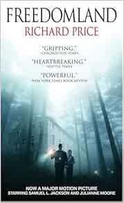 Freedomland: Price, Richard: 9780440226444: Amazon.com: Books