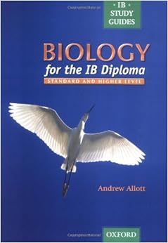 Biology for the IB Diploma: Standard and Higher Level (IB Study Guides): Amazon.co.uk: Allott ...