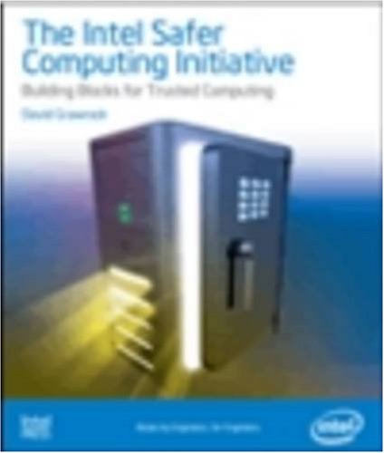 Intel Safer Computing Initiative Building Blocks for Trusted Computing ...