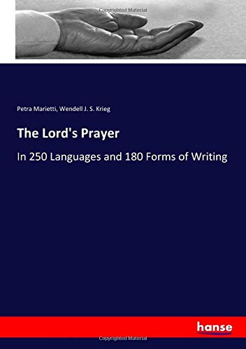 The Lord's Prayer: In 250 Languages and 180 Forms of Writing: Marietti ...