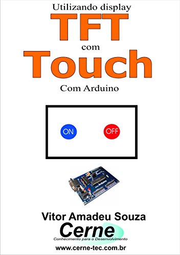 Utilizando display TFT com Touch Com o Arduino - eBook, Resumo, Ler Online e PDF - por Vitor ...