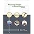 Product Design and Development, 5th Edition: Karl T. Ulrich, Steven D ...