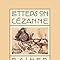 Amazon.com: Letters on Cézanne (9780865476394): Rilke, Rainer Maria ...