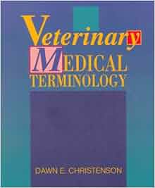 Veterinary Medical Terminology: 9780721648590: Medicine & Health ...