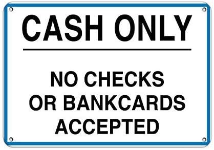 Amazon.com: Cash Only No Checks or bankcards Accepted Store Policy ...