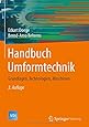 Handbuch Umformtechnik: Grundlagen, Technologien, Maschinen VDI-Buch ...